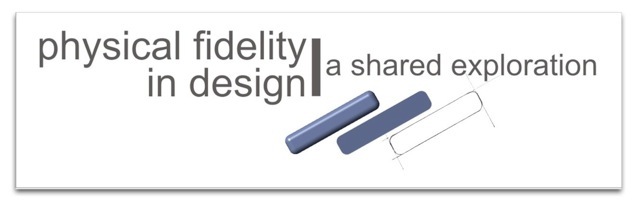 Physical Fidelity in Design – Physicality.org